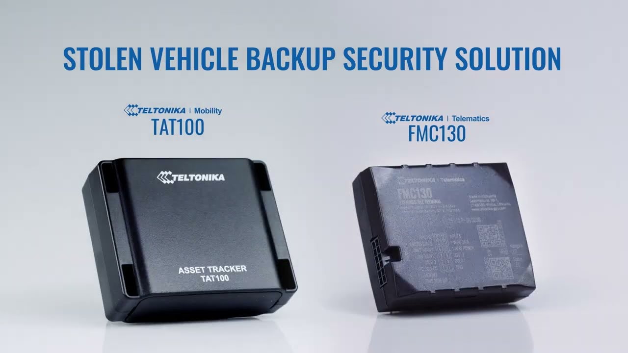 VEHICLE DOUBLE SECURITY SOLUTION BY TELTONIKA MOBILITY & TELTONIKA ...