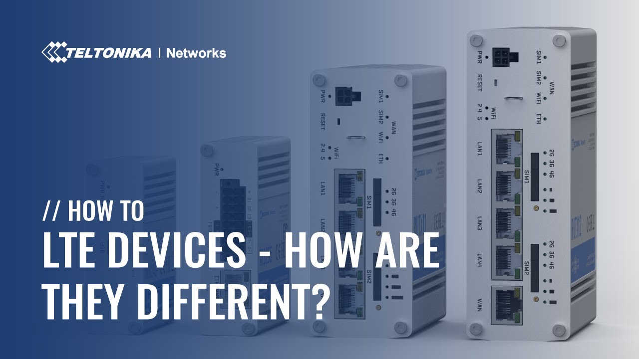 LTE Devices - How Are They Different? Which One To Choose?