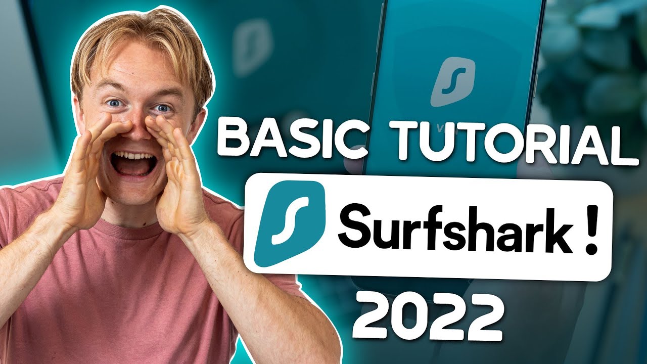 How To Use Surfshark In 2022! [Complete Setup & How To Installation]
